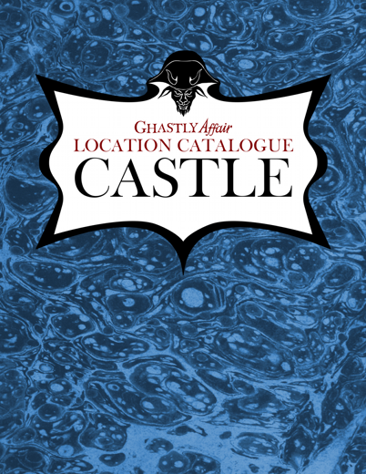 Ghastly Affair Location Catalogue – Castle - Daniel James Hanley ...