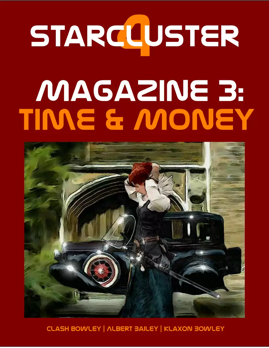 StarCluster 4 - Magazine 3: Time And Money - Better Mousetrap Games ...