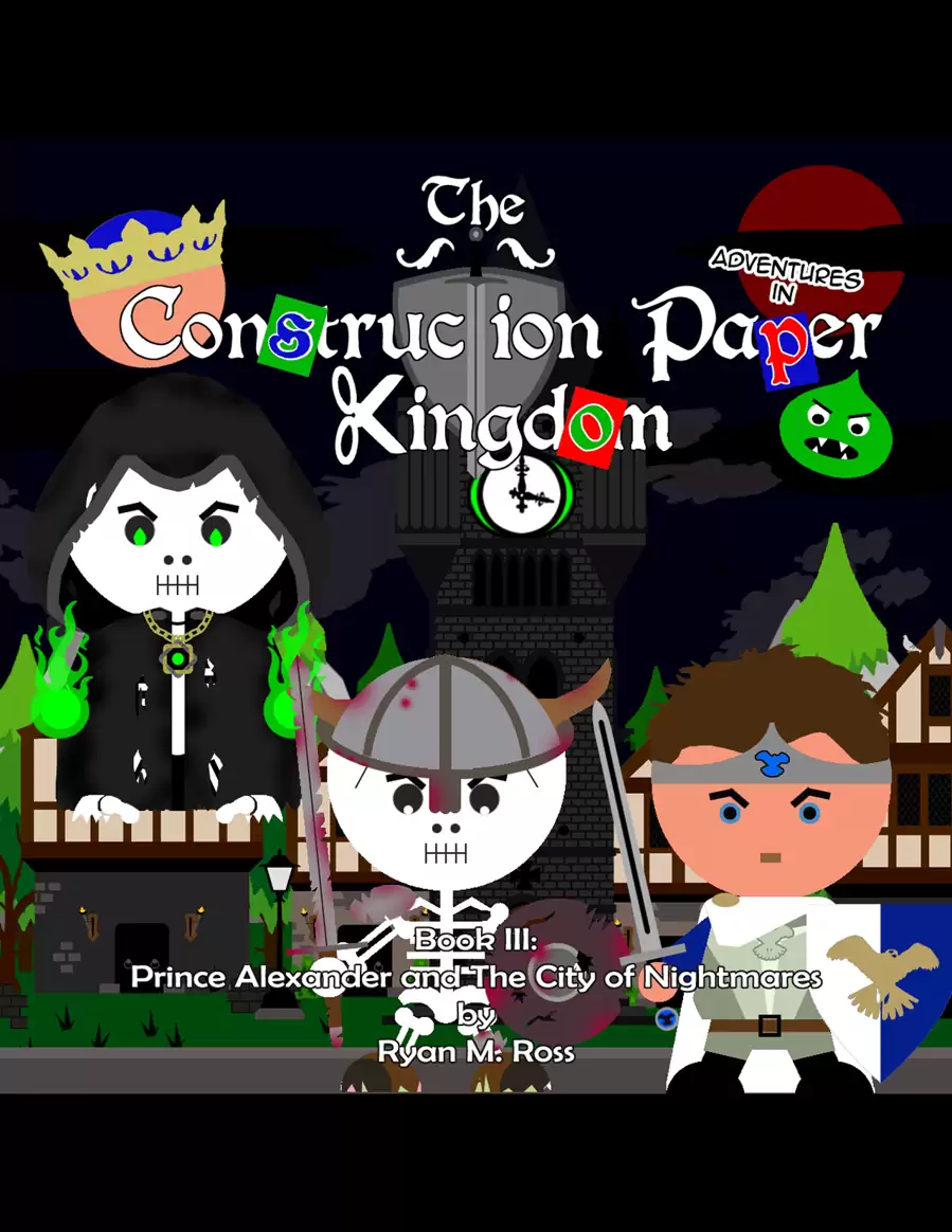 Adventures in The Construction Paper Kingdom Presents "Book III Prince ...