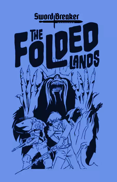 Sword Breaker Issue No. 5 - The Folded Lands - Sword Breaker | DriveThruRPG