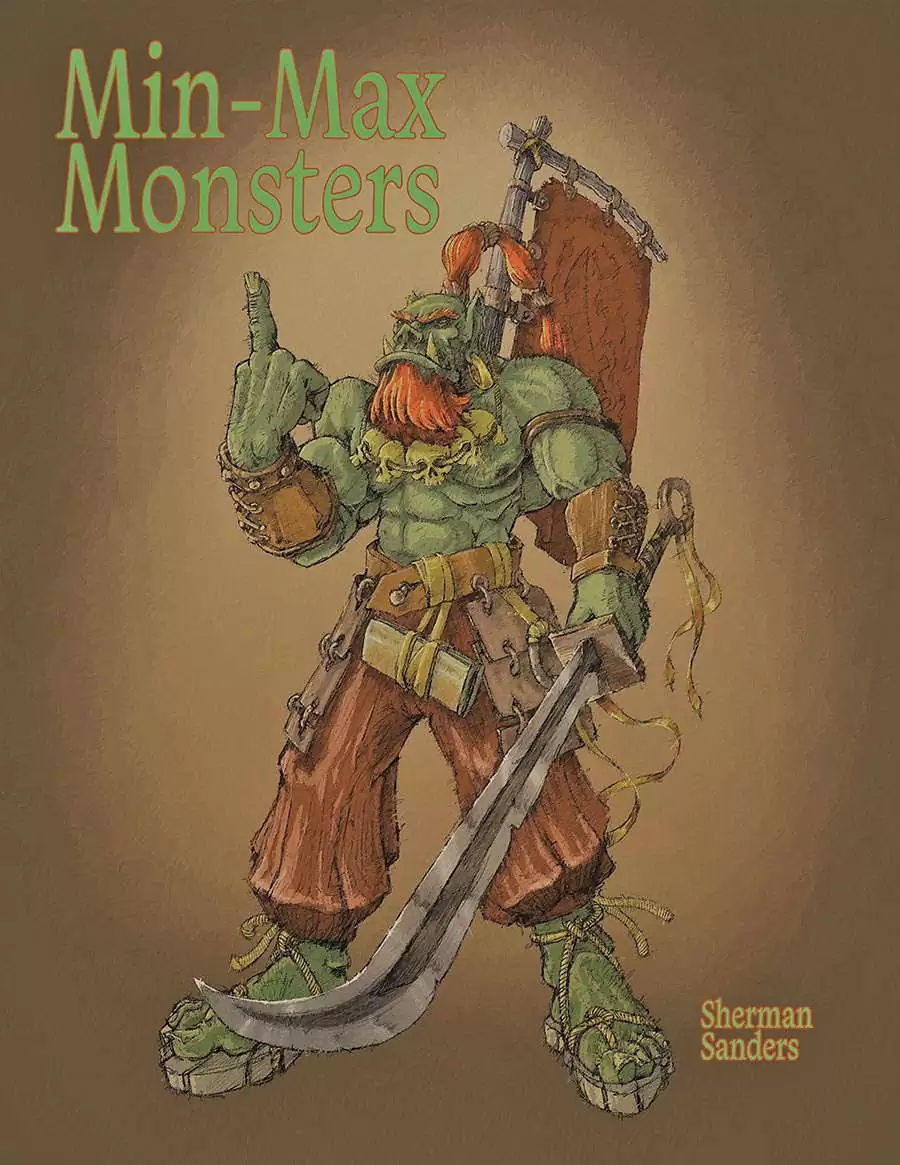 Min-Max Monsters - Sherman Sanders | DriveThruRPG
