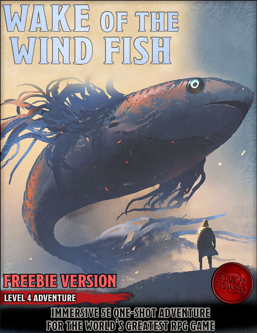 Wake of the Wind Fish - FREEBIE - Level 4 Adventure - 5e - Elven Tower ...
