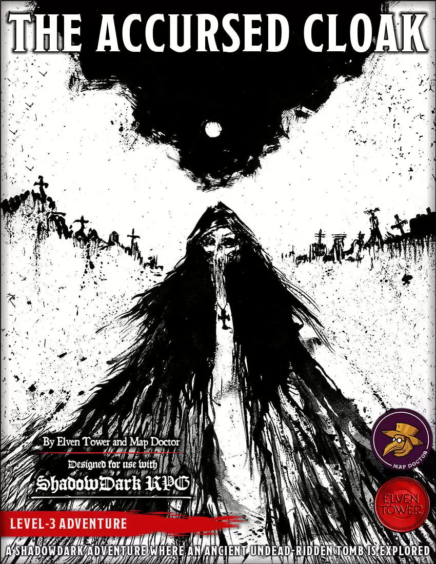 The Accursed Cloak - Level-3 Shadowdark Adventure - Elven Tower ...