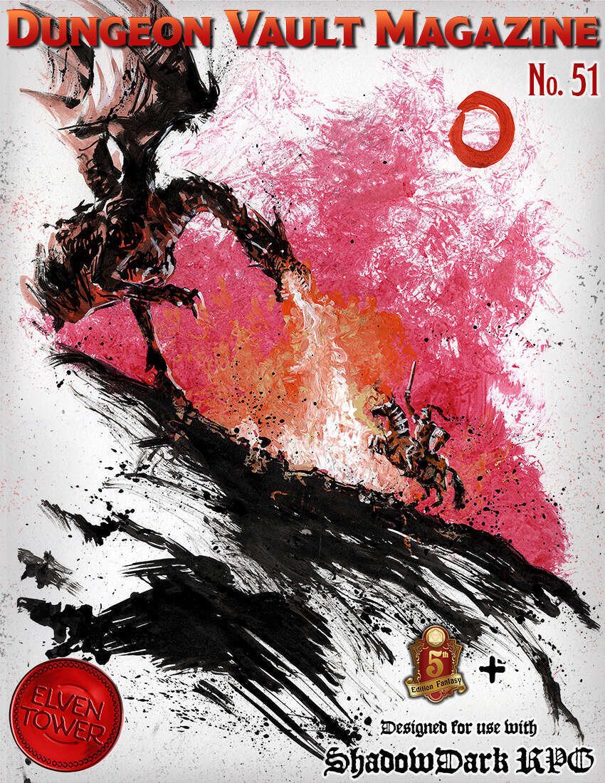 Dungeon Vault Magazine - No. 51 - D&D 5e + Shadowdark - Elven Tower ...