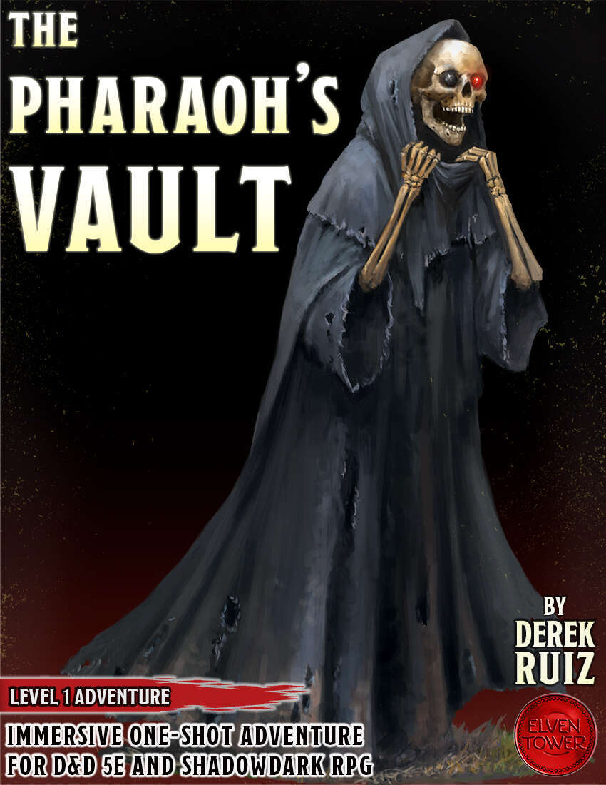 The Pharaoh's Vault - Level-1 D&D + Shadowdark Adventure - Elven Tower ...