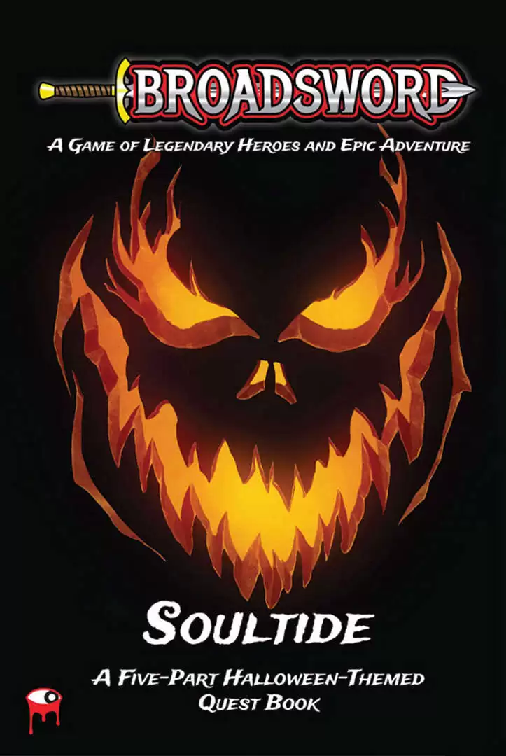 Broadsword: Quest Book: "Soultide" - Bloody Eye Games, Inc. | DriveThruRPG