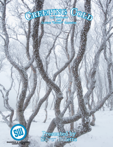Creeping Cold S&W Version - Silver Bulette | DriveThruRPG