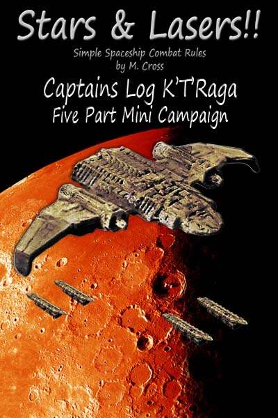 Captains Log K'T'Raga a Stars & Lasers mini campaign - Mac | DriveThruRPG