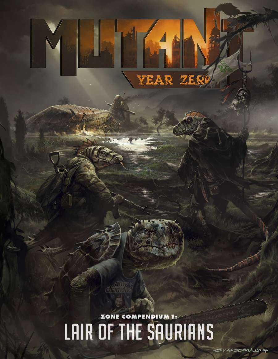 MUTANT: Year Zero - Zone Compendium 1 - Lair of the Saurians - Free ...