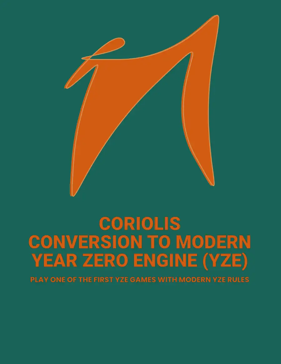Coriolis Conversion to Modern Year Zero Engine (YZE) - Free League Publishing | Free League Work ...