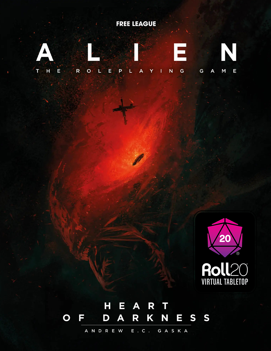 ALIEN RPG Heart of Darkness | Roll20 - Free League Publishing | ALIEN ...