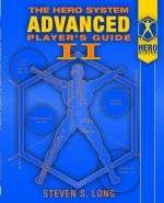 HERO System Advanced Player's Guide II - Hero Games | HERO System ...