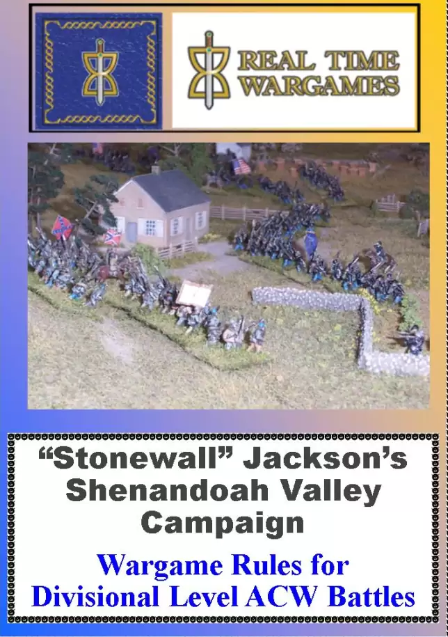 Shenandoah - Wargame and Campaign Rules for "Stonewall" Jackson's ...