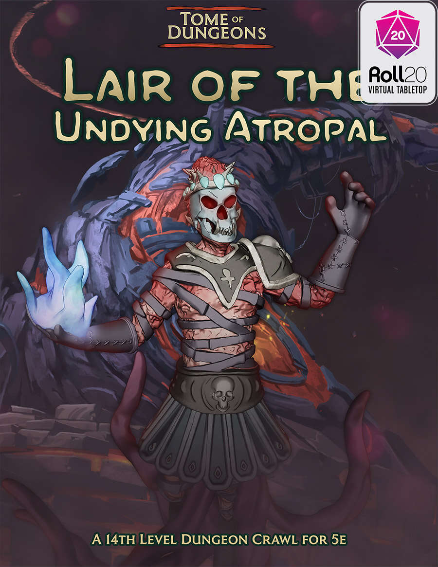 Lair of the Undying Atropal - Roll20 Edition - MeditatingMunky | Plug ...