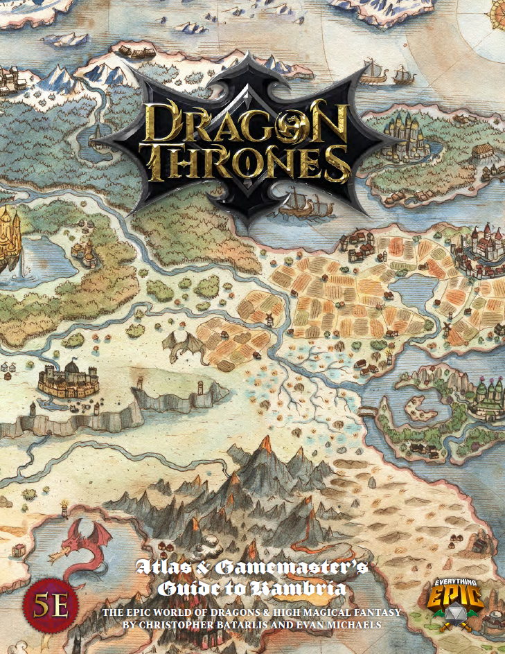 Dragon Thrones Atlas & GM's Guide to Kambria - Everything Epic | DriveThruRPG