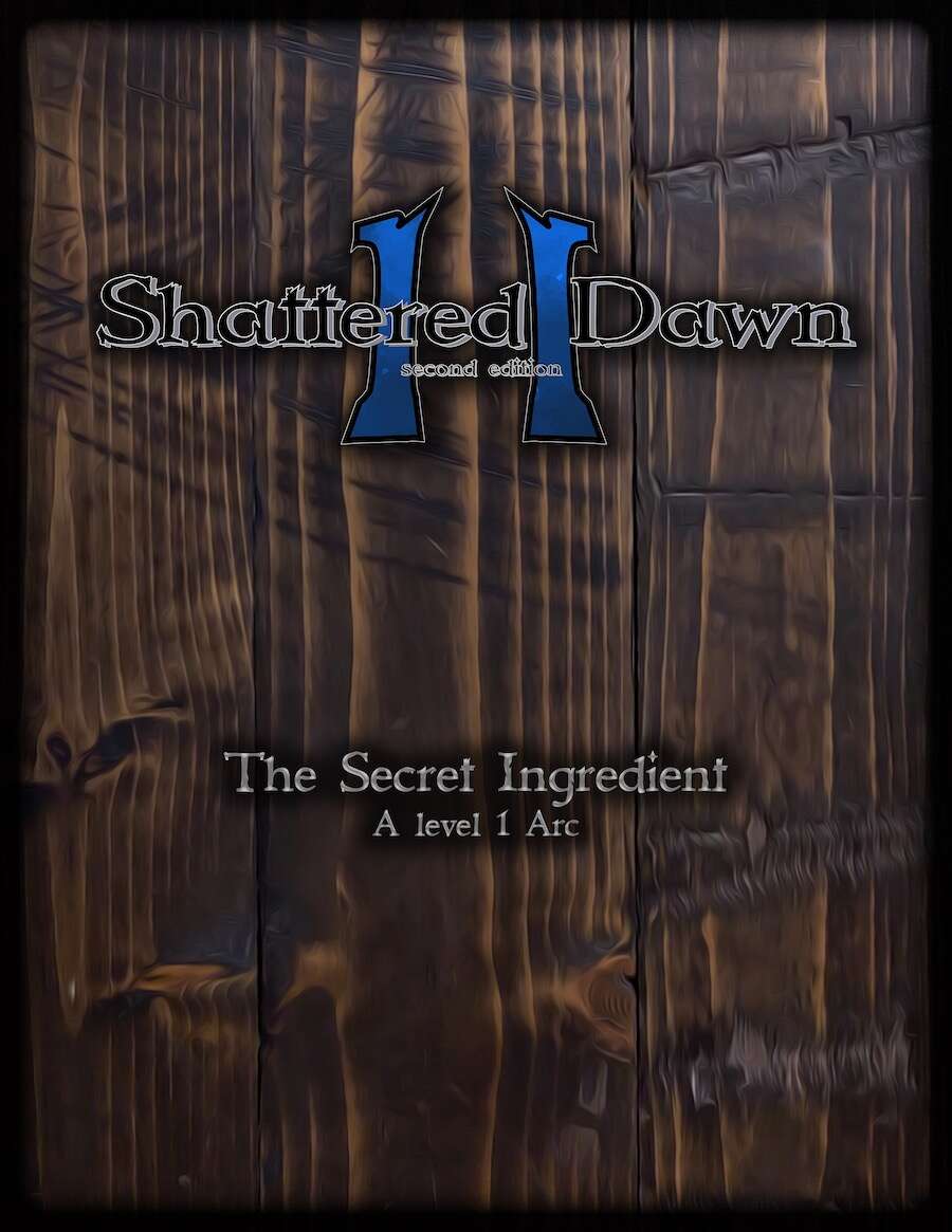 The Secret Ingredient - Shattered Tabletop Games | DriveThruRPG