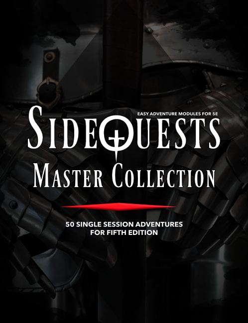 SideQuests: Master Collection – 50 Easy Oneshot Adventures For Fifth Edition - SideQuests ...