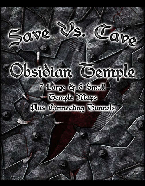 Save Vs. Cave: Obsidian Temple - Gabriel Pickard | Modular Map Series ...