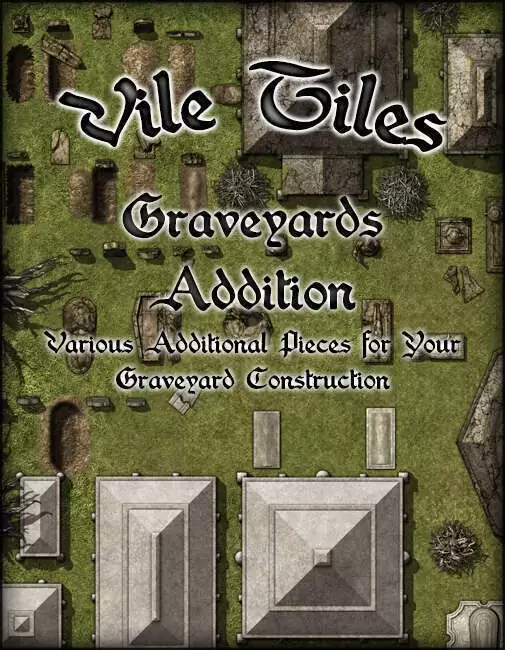 Vile Tiles: Graveyards Addition - Gabriel Pickard | Map Construction Kits | DriveThruRPG