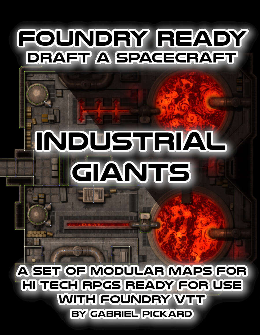 Foundry Ready: Draft a Spacecraft: Industrial Giants - Gabriel Pickard ...