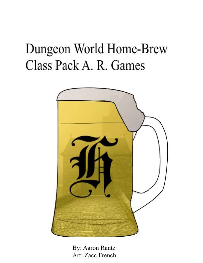 Dungeon World Home-brew Class Pack A.R. Games - A. R. Games | DriveThruRPG