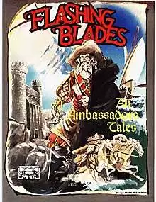 Flashing Blades: An Ambassador's Tales - Fantasy Games Unlimited ...