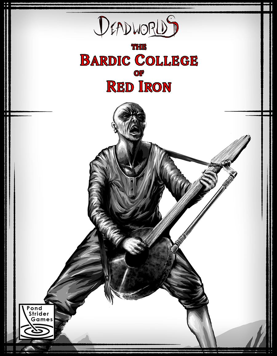 The Bardic College of Red Iron - A Free Deadworlds Preview ...