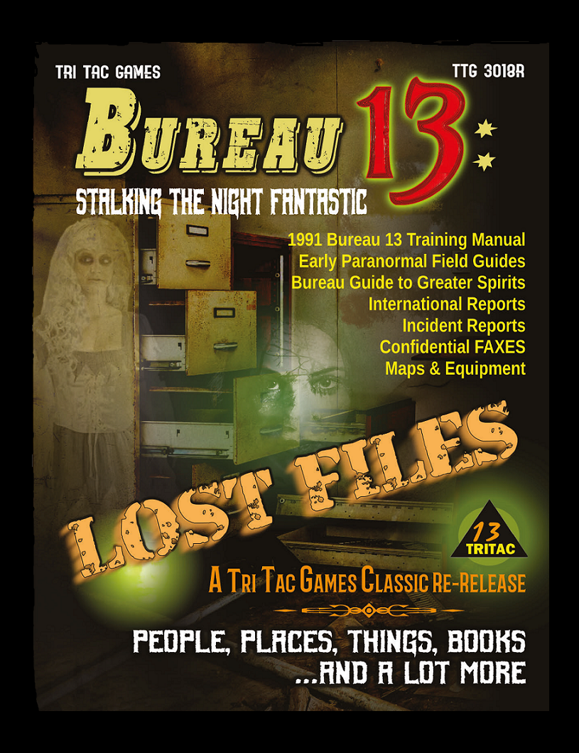 Bureau 13: Stalking the Night Fantastic - Lost Files - Tri Tac Games ...