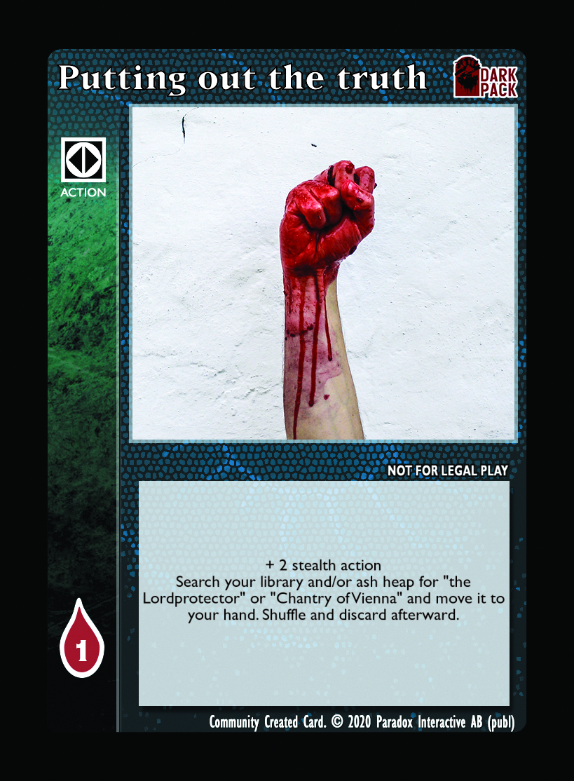 Putting Out The Truth - Custom Card - Black Chantry Productions | VTES ...
