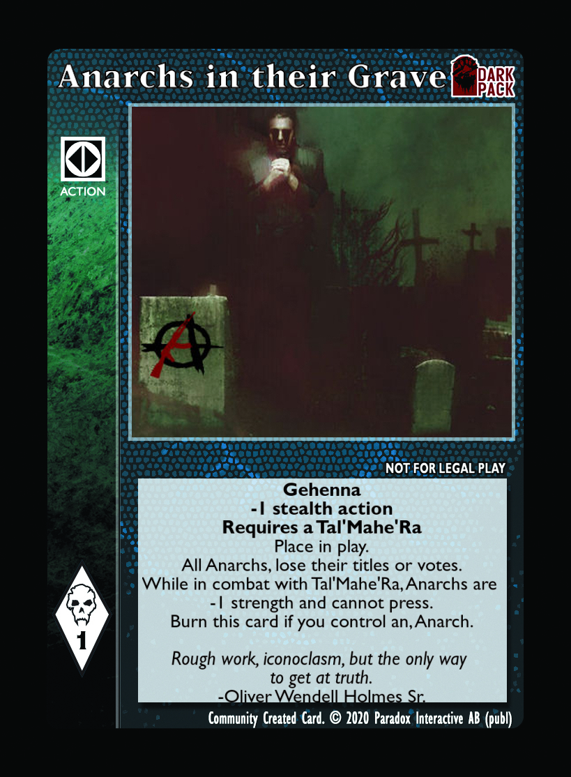Anarchs In Their Grave - Custom Card - Black Chantry Productions | VTES ...