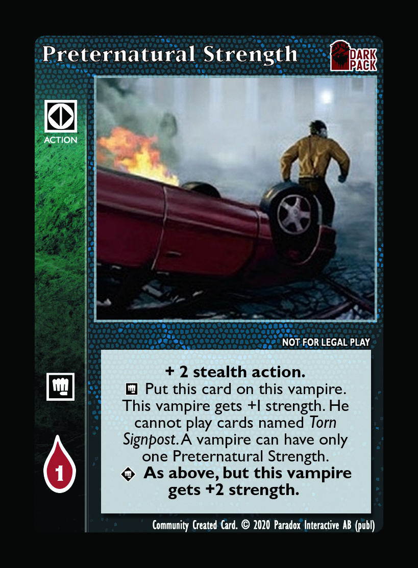 Preternatural Strength - Custom Card - Black Chantry Productions | VTES ...