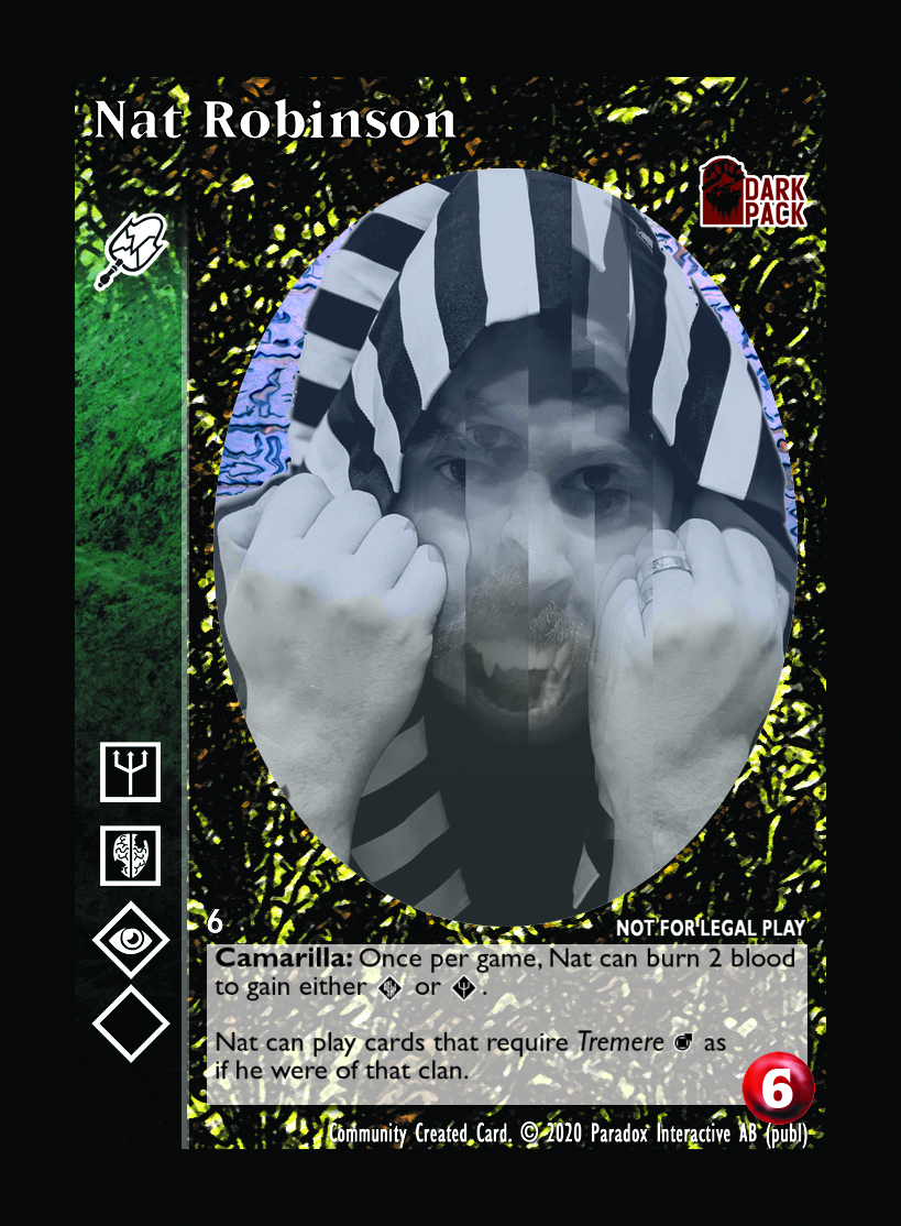 Nat Robinson - Custom Card - Black Chantry Productions | VTES Community ...
