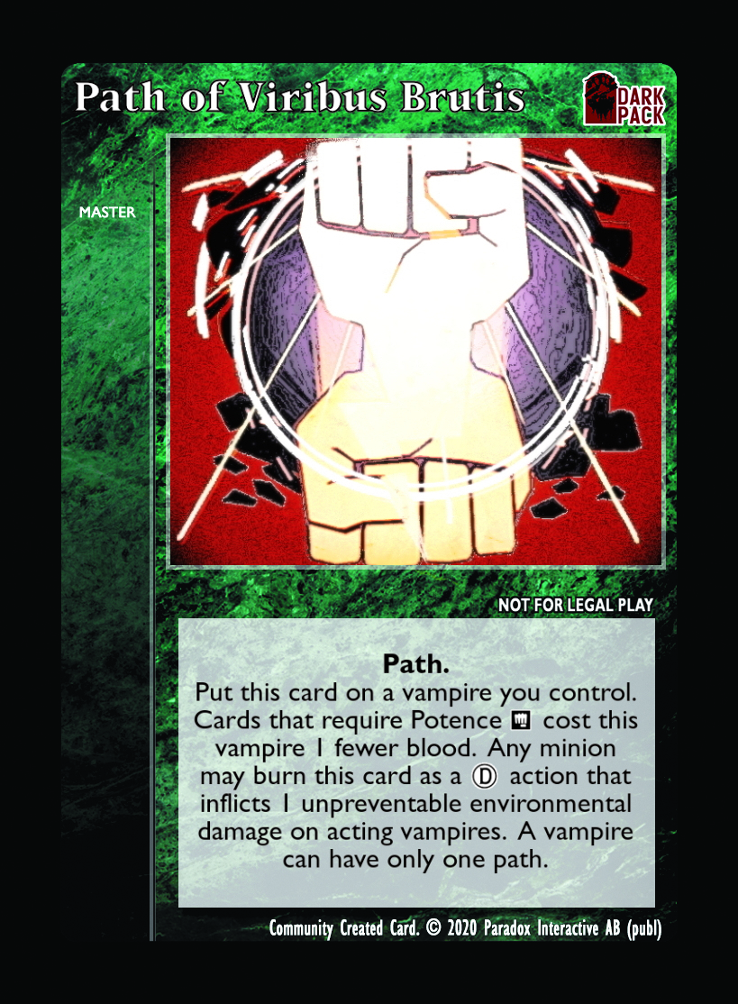 Path Of Viribus Brutis - Custom Card - Black Chantry Productions | VTES ...