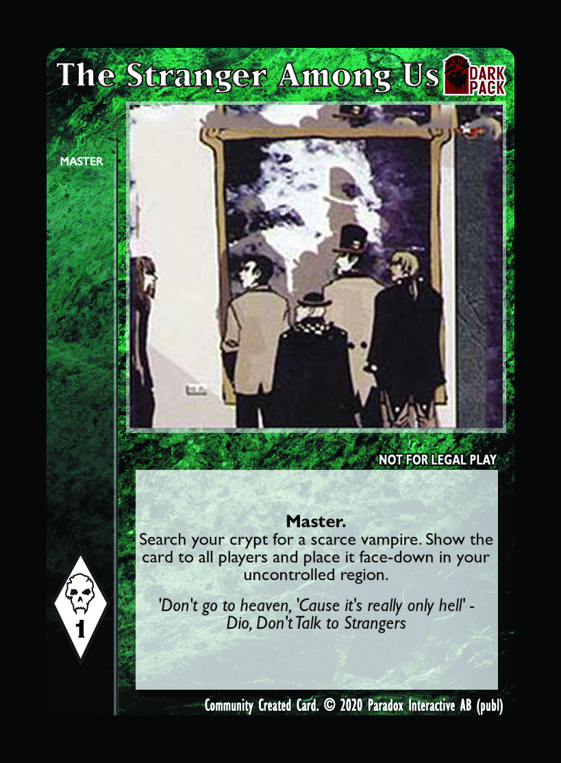 The Stranger Among Us - Custom Card - Black Chantry Productions | VTES ...