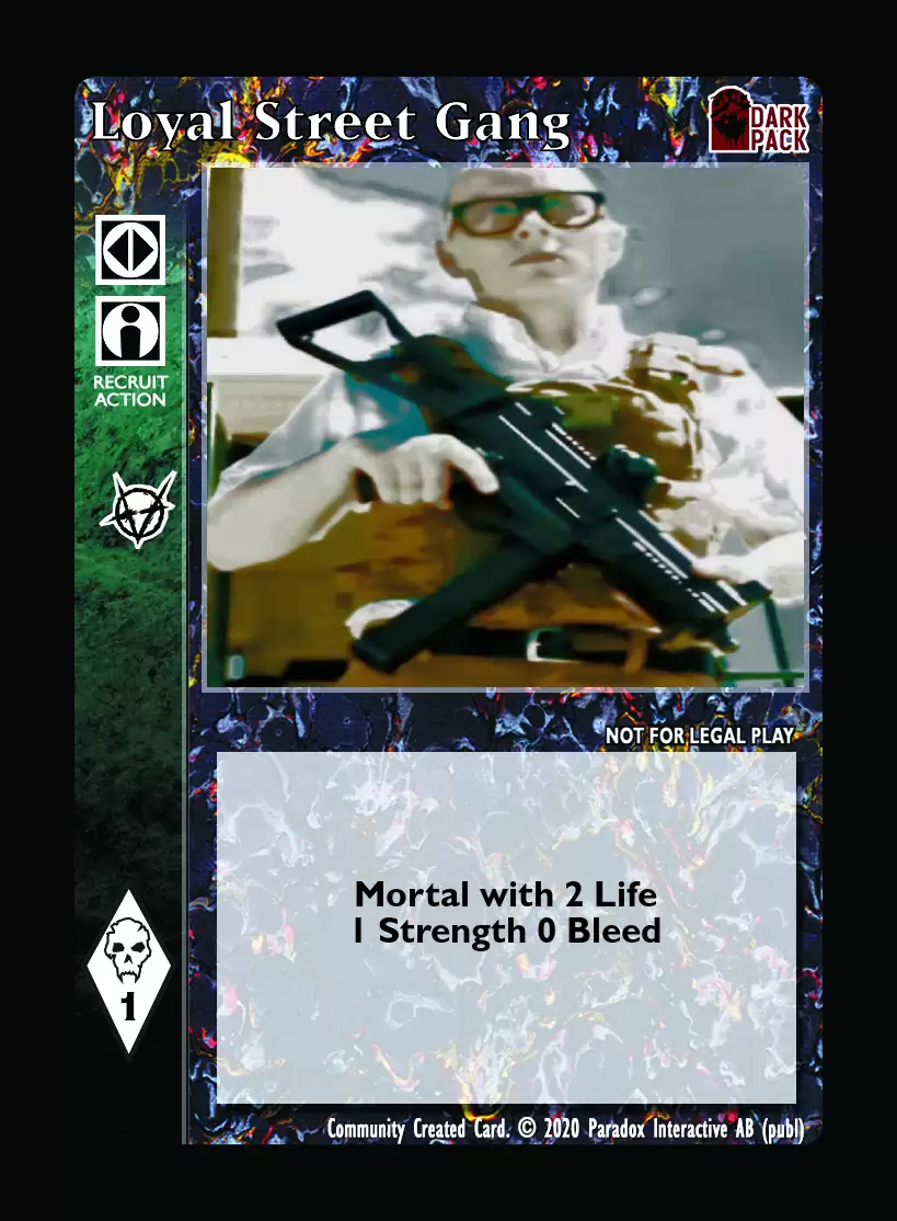 Loyal Street Gang - Custom Card - Black Chantry Productions | VTES ...