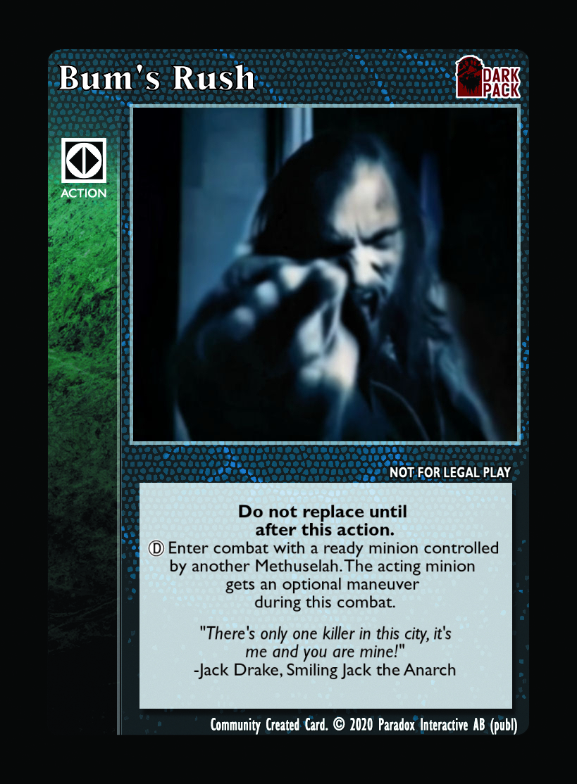 Bum's Rush - Custom Card - Black Chantry Productions | VTES Community ...