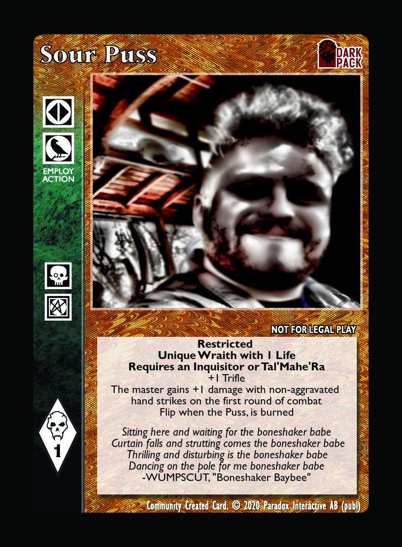 Sour Puss - Custom Card - Black Chantry Productions | VTES Community ...