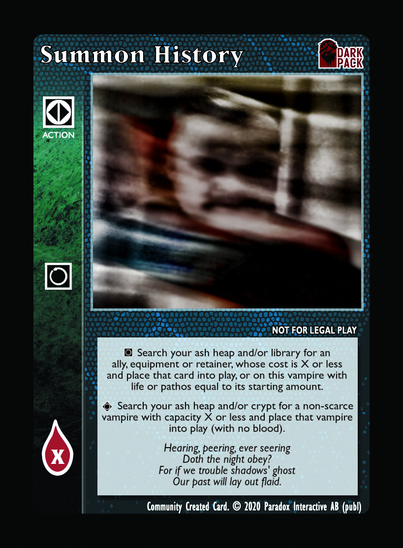 Summon History - Custom Card - Black Chantry Productions | VTES ...