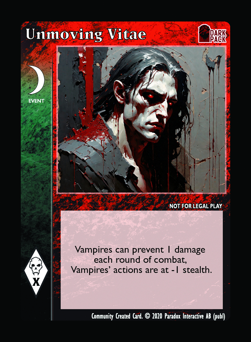 Unmoving Vitae - Custom Card - Black Chantry Productions | VTES ...