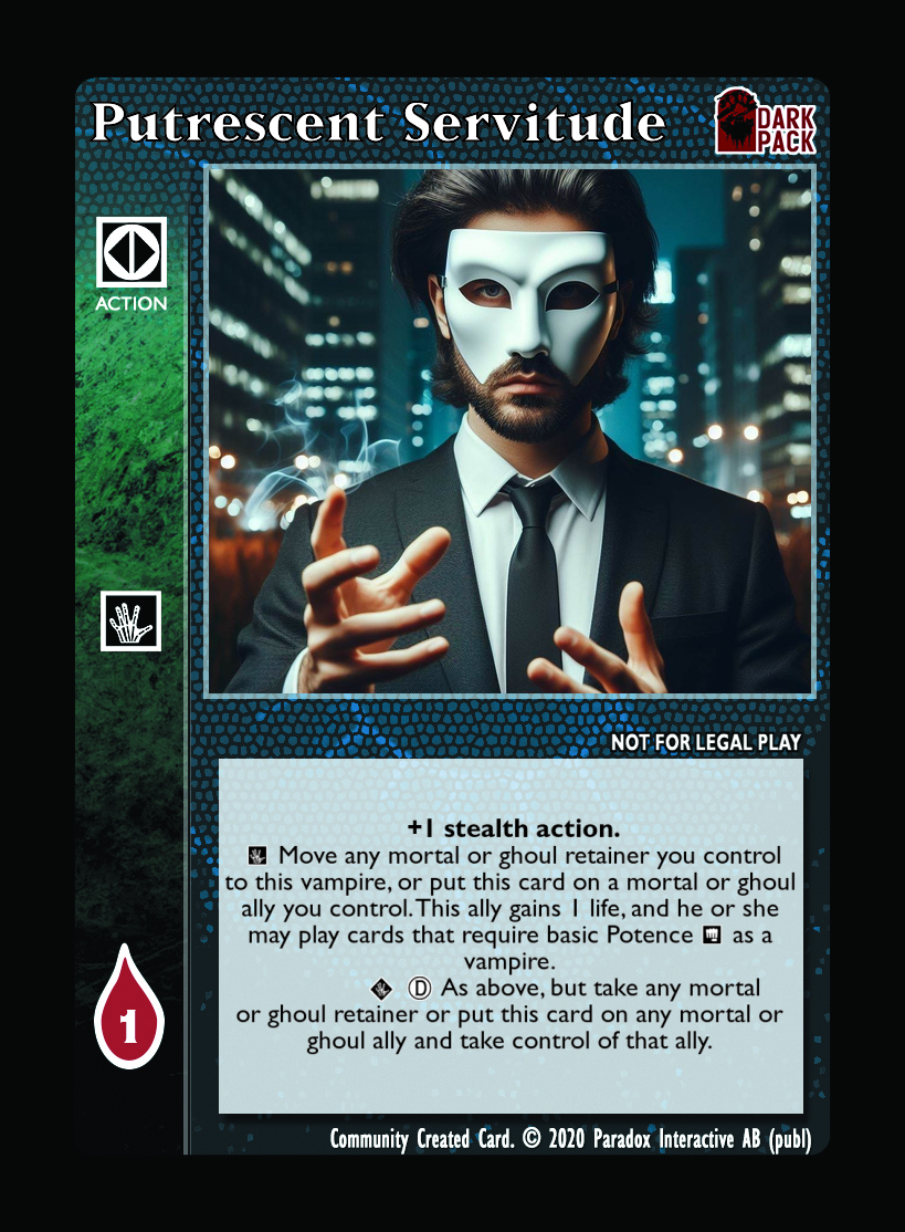 Putrescent Servitude - Custom Card - Black Chantry Productions | VTES ...