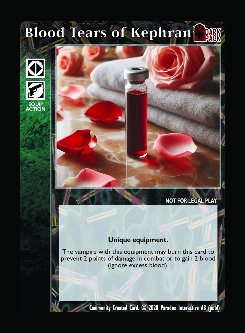 Blood Tears Of Kephran - Custom Card - Black Chantry Productions | VTES ...