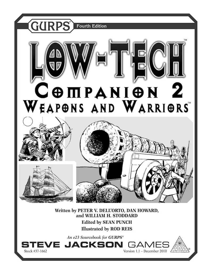 GURPS Low-Tech Companion 2: Weapons and Warriors - Steve Jackson Games ...