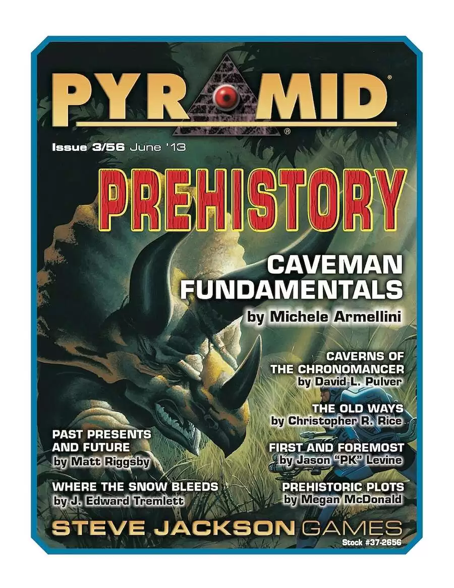 Pyramid #3/056: Prehistory - Steve Jackson Games | Pyramid for GURPS ...