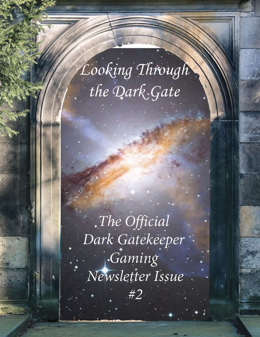 Looking Through the Dark Gate #2 - Dark Gatekeeper Gaming | DGG ...