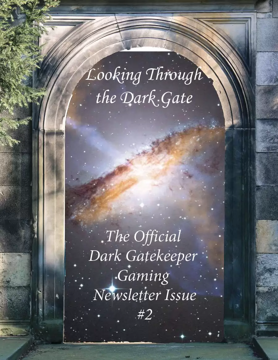 Looking Through the Dark Gate #2 - Dark Gatekeeper Gaming | DGG ...