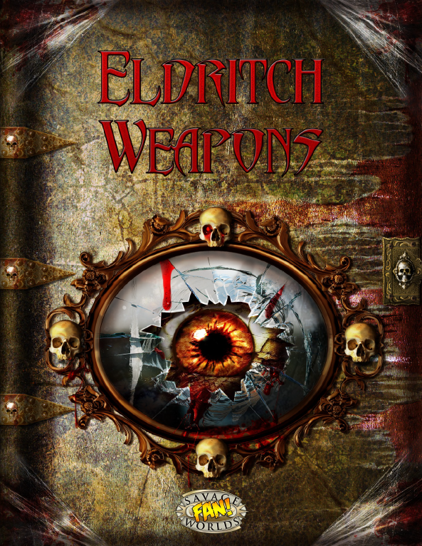 Eldritch Weapons (Savage Worlds Deluxe) - Zadmar Games | DriveThruRPG