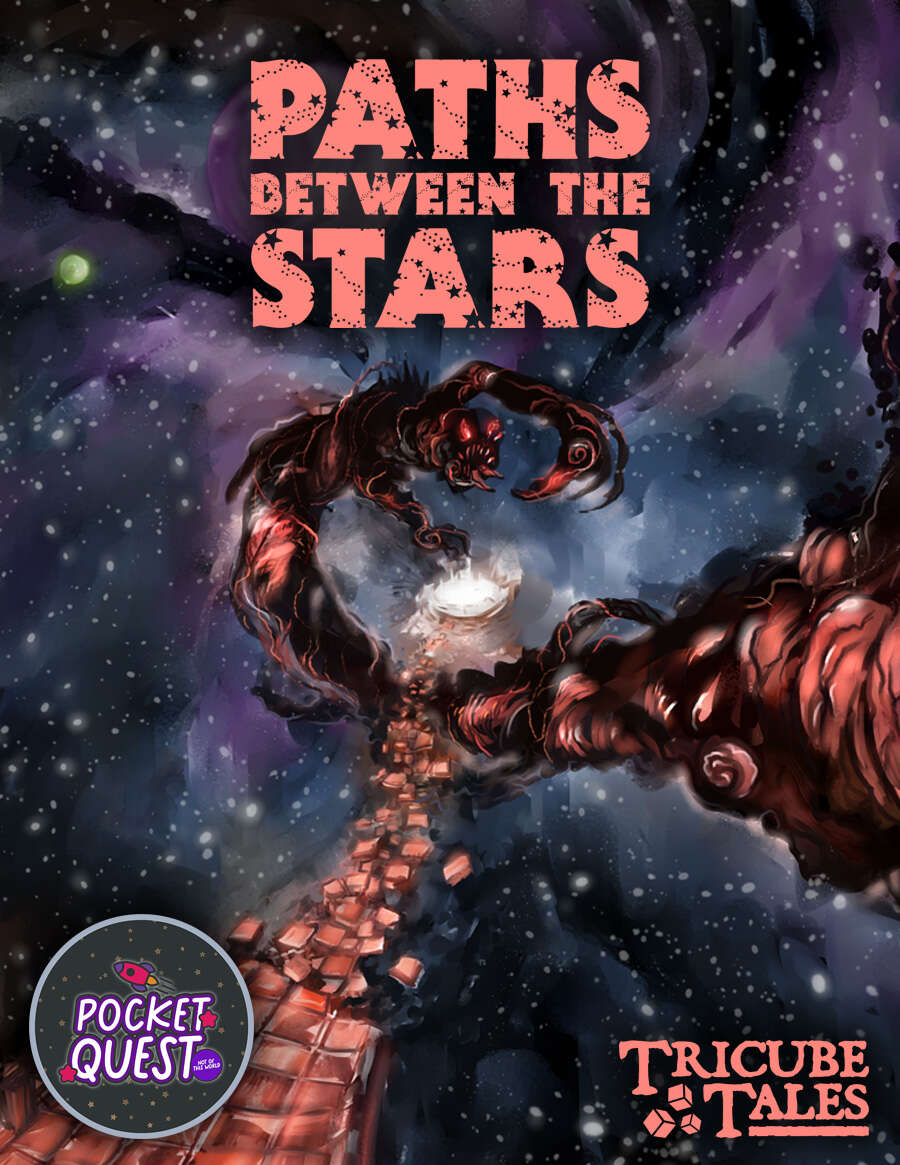 Paths Between the Stars (Tricube Tales One-Page RPG for PocketQuest ...