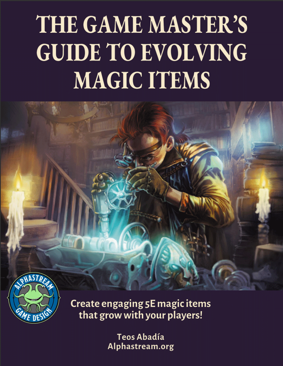 The Game Master's Guide to Evolving Magic Items - Alphastream | DriveThruRPG