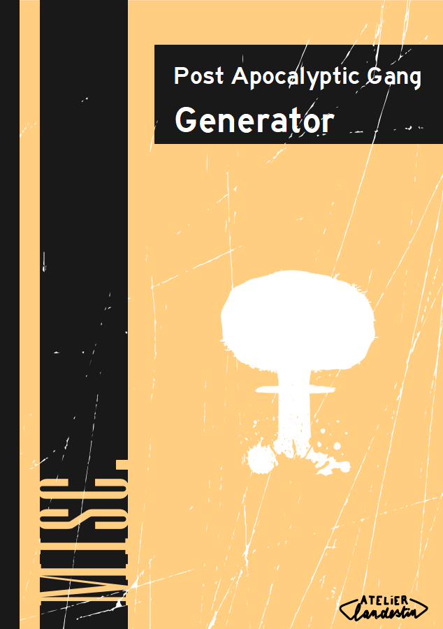 Post Apocalyptic Gang Generator - Atelier Clandestin | Misc. | DriveThruRPG