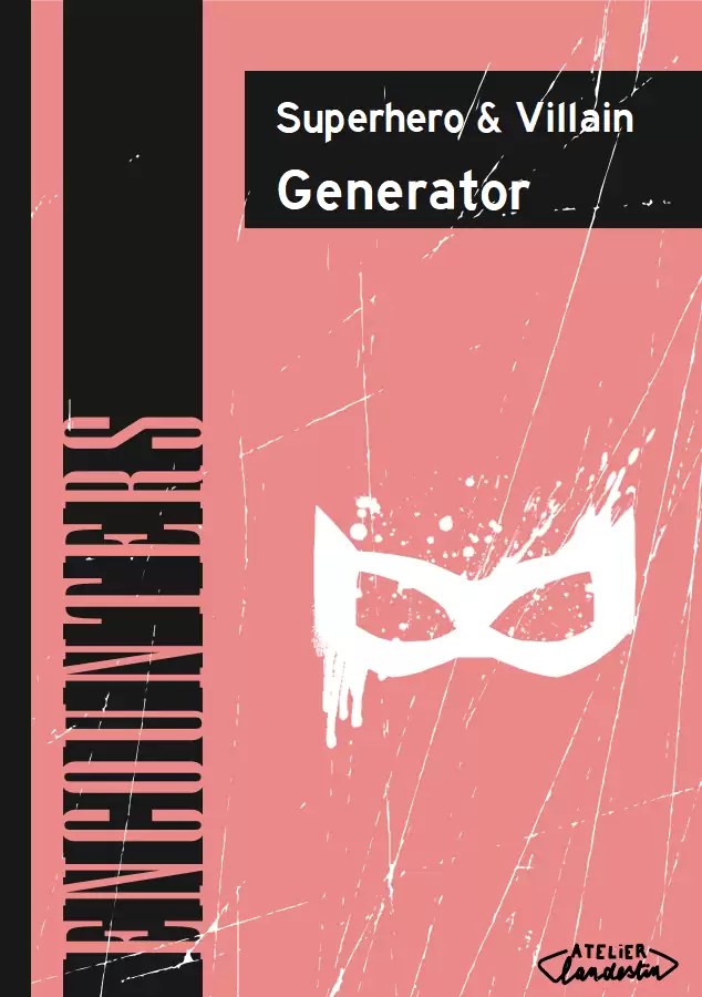 Superhero & Villain Generator - Atelier Clandestin | Encounters ...